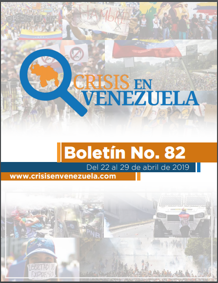 Crisis en Venezuela: Boletín No.82 (22-29 abril 2019) · Foro Penal